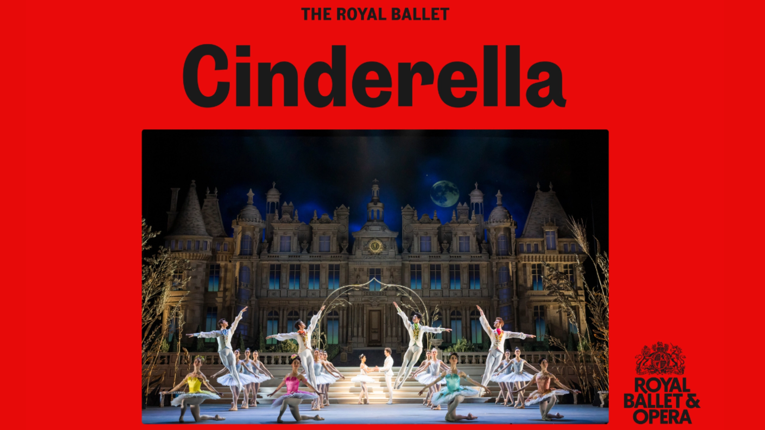 Cinderella (The Royal Ballet - Encore Broadcast) - Castle Theatre ...