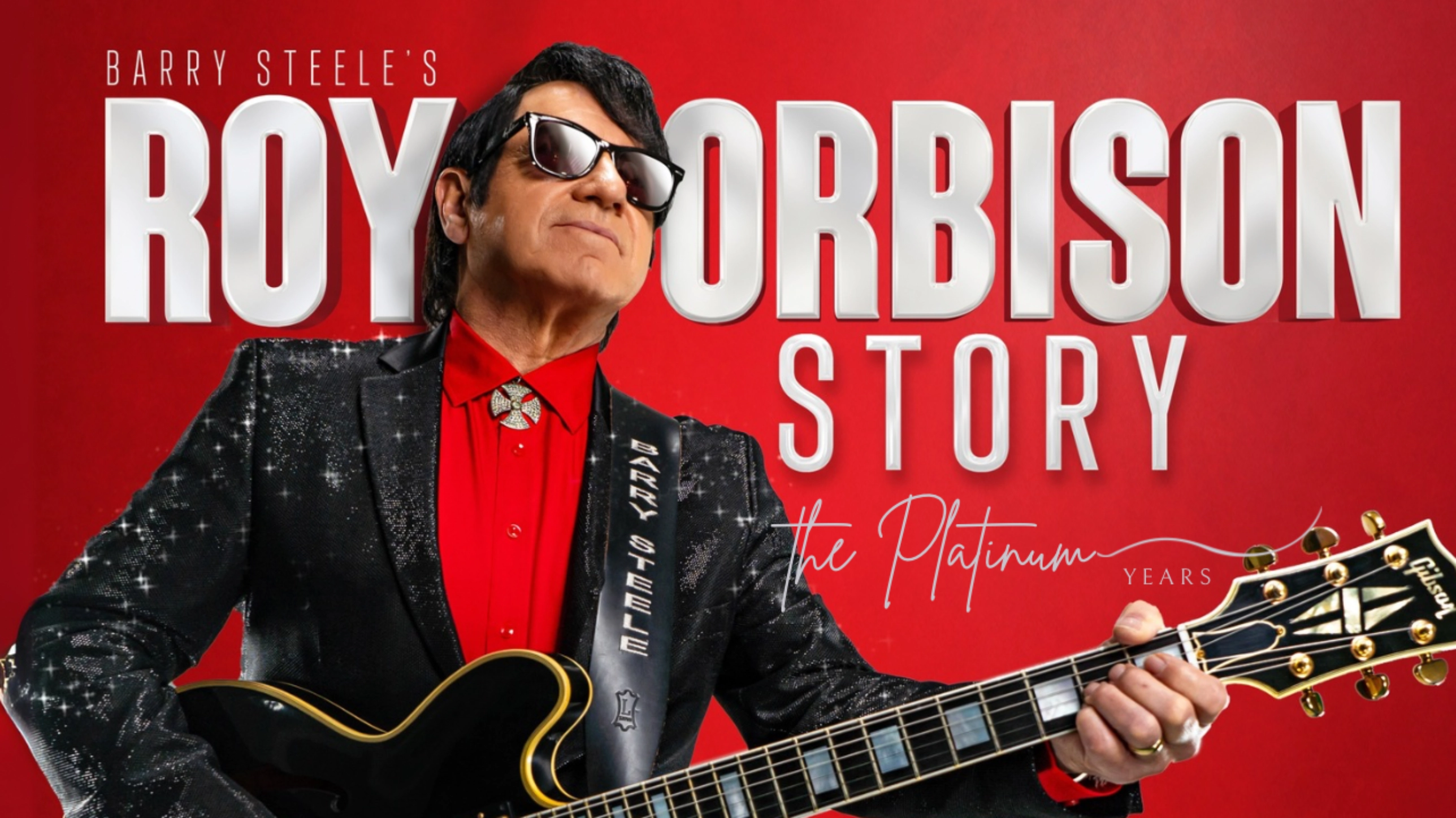 Barry Steele's The Roy Orbison Story - The Hawth Crawley | Parkwood ...